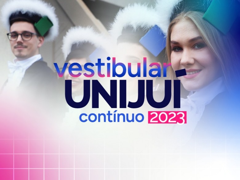 Unijuí lança o Vestibular Contínuo com vagas remanescentes para os ...