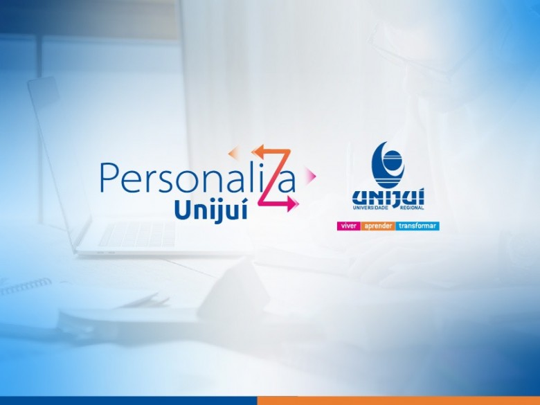 Personaliza Unijuí está com inscrições abertas - Unijuí